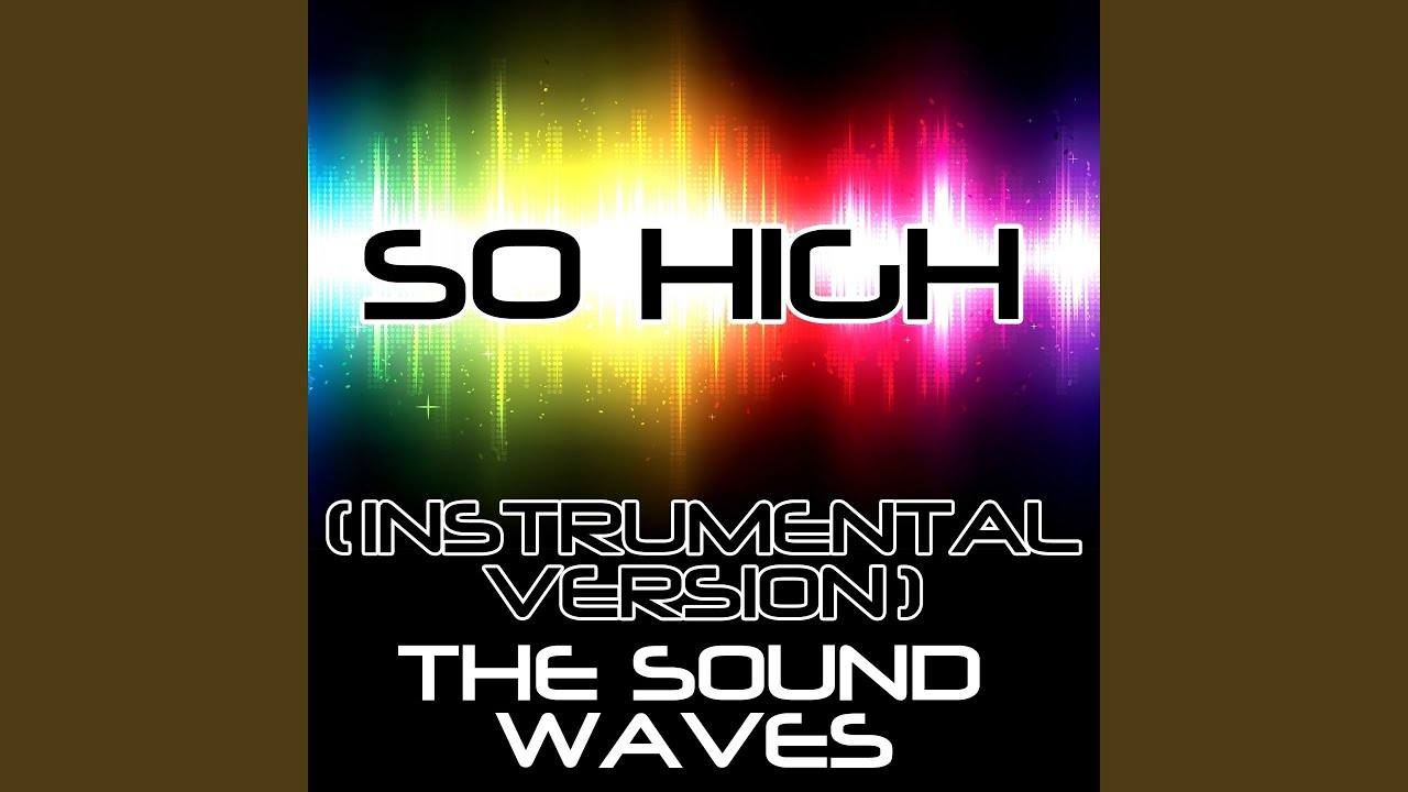 So High (Instrumental Version) - YouTube Music