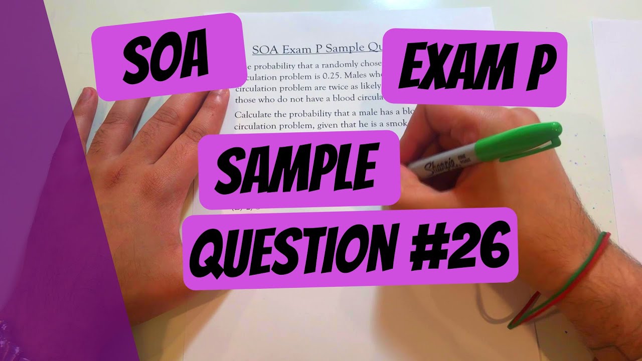 Exam P #26 | SOA Sample Questions - YouTube