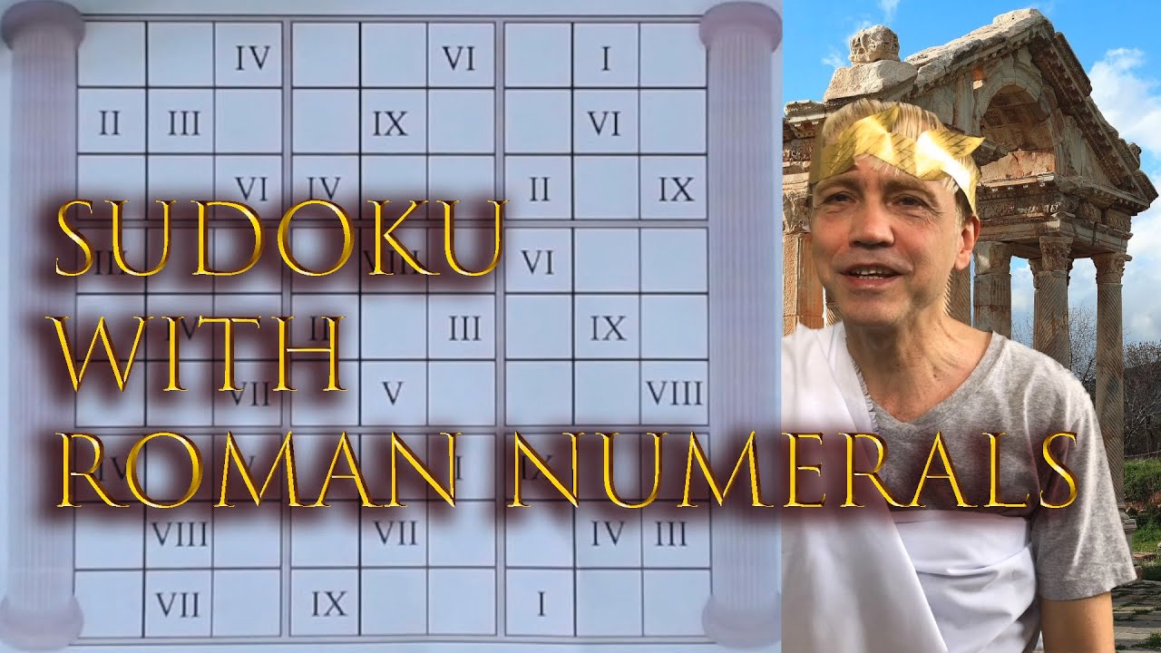 Sudoku with Roman Numerals - YouTube