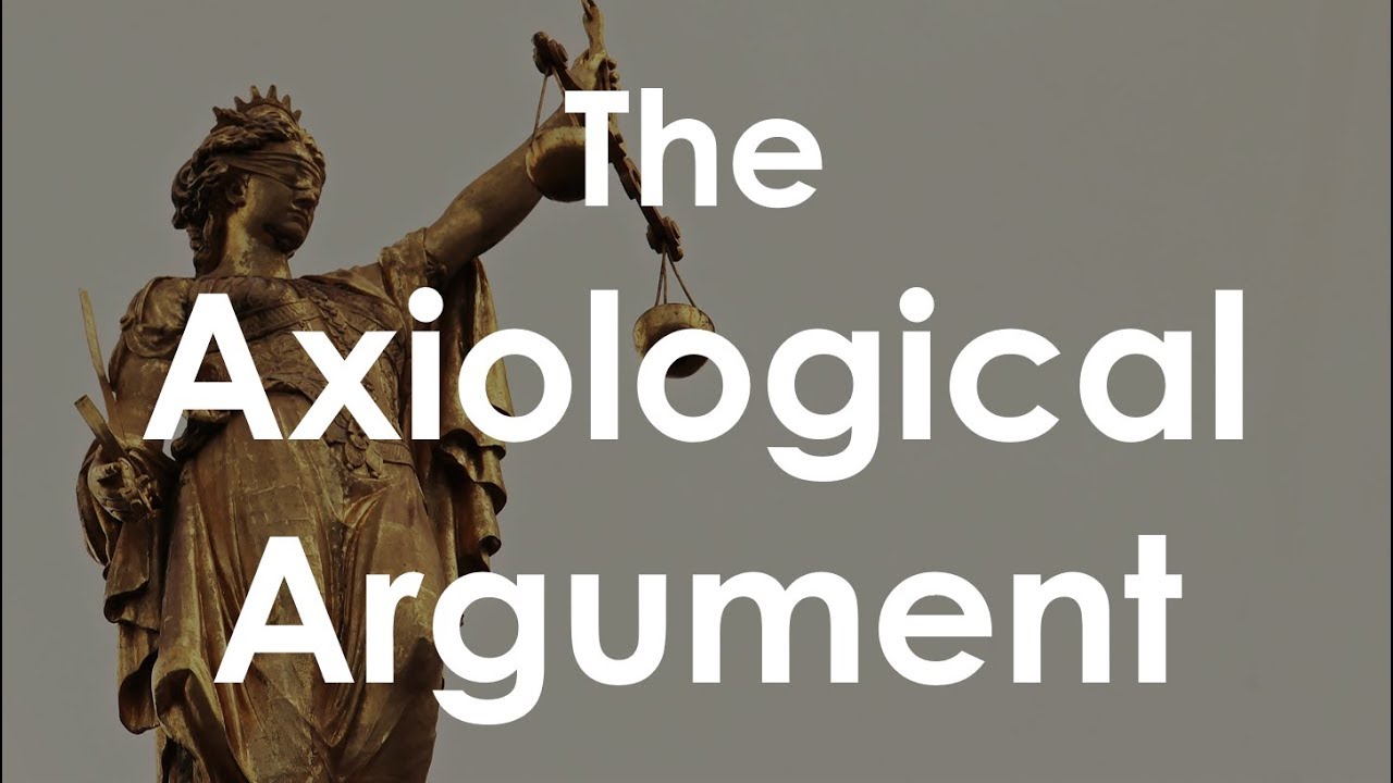 The Axiological Argument (Moral Argument) - YouTube