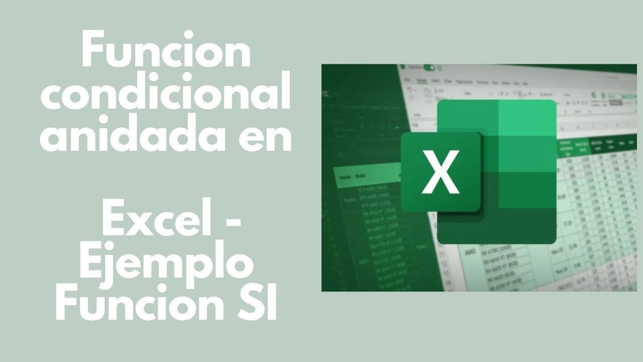Funcion condicional anidada en Excel - Ejemplo Funcion SI - YouTube