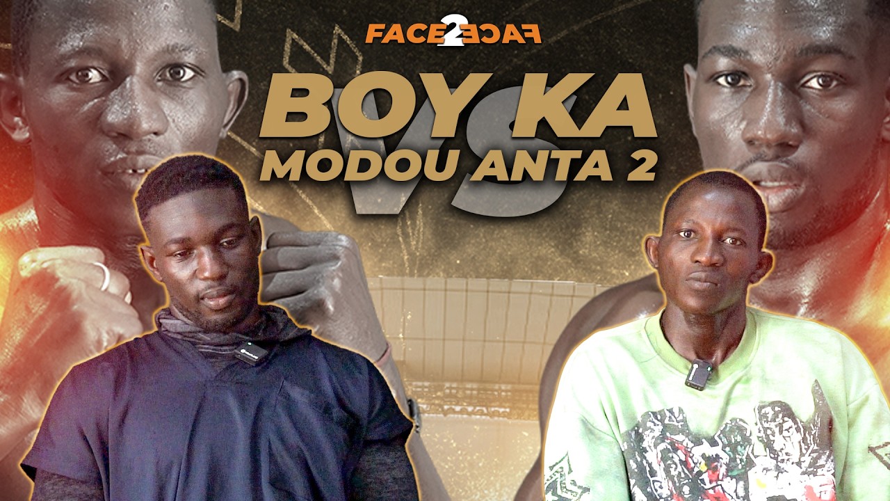 😂Face to face Bou tang té nékh : Boy ka Vs Modou Anta N2- pour le 05 ...