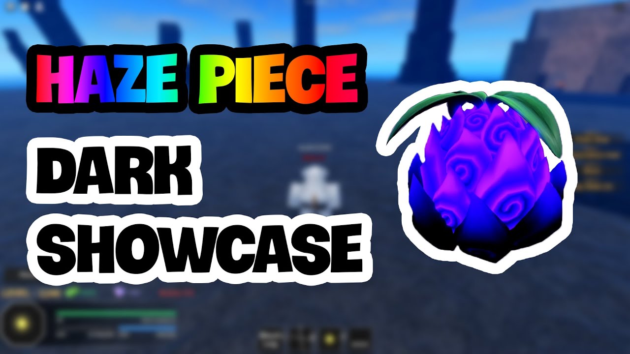 Roblox Haze Piece | Dark Showcase - YouTube
