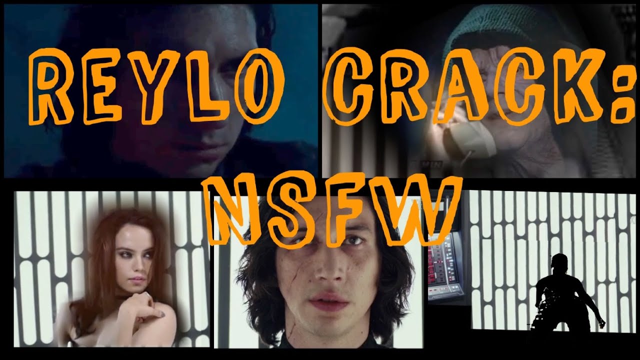 Reylo crack (NSFW): why Kylo really REALLY hates Palpatine; Rey tries ...