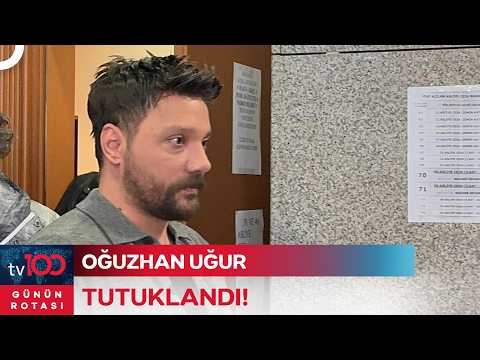 Oğuzhan Uğur İfadesinde Ne Söyledi? | Günün Rotası