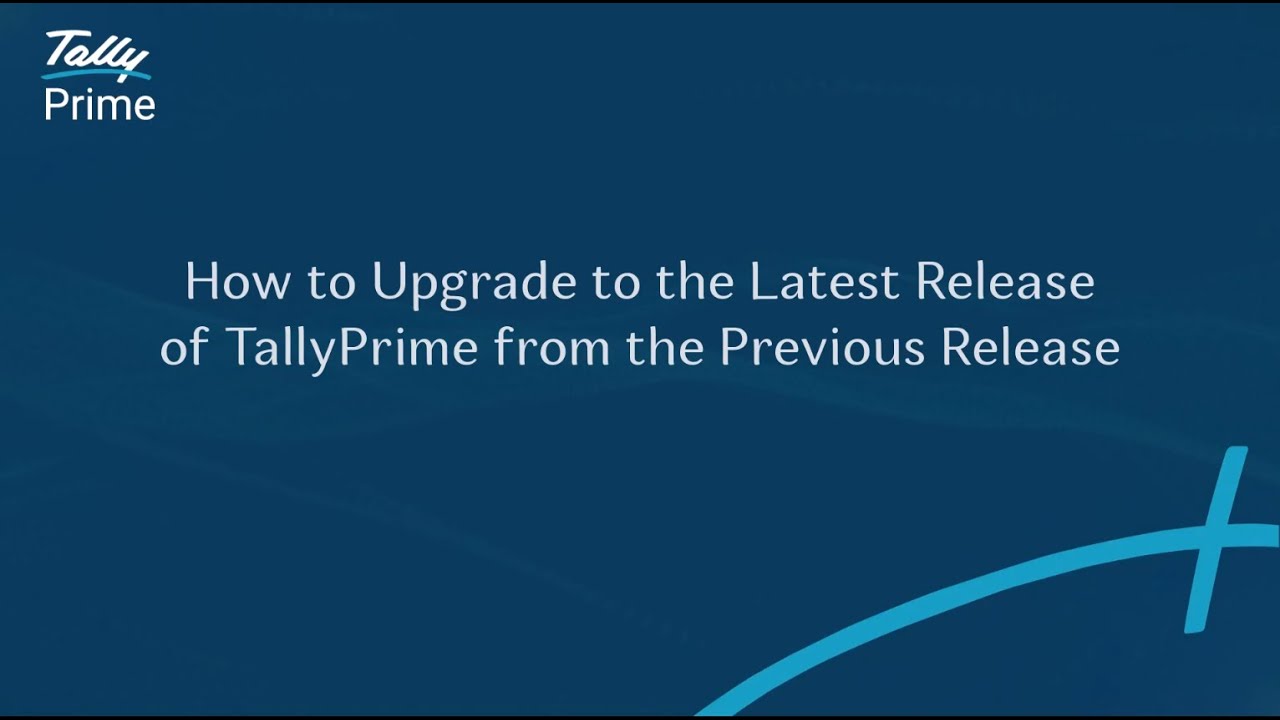 How to Upgrade to the Latest Release of TallyPrime from the Previous ...