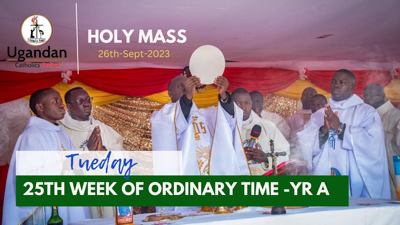 Tuesday in the 25th week of Ordinary Time | Yr. A | 26th- Sept-2023 ...