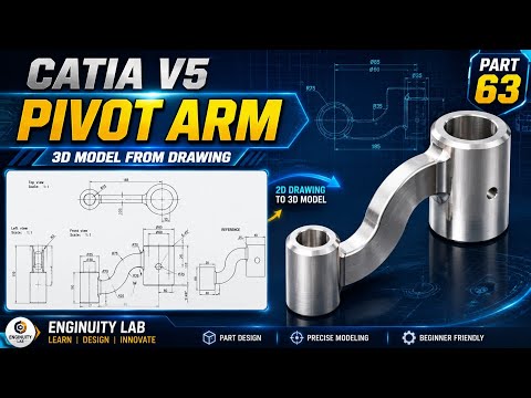 Pivot Arm 3D Modeling | CATIA V5 Beginner Solid Modeling Part 63