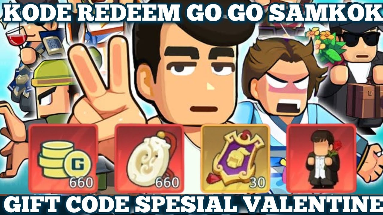 Kode Redeem Spesial Valentine Go Go Samkok 2025 ! Gift Code Go Go ...