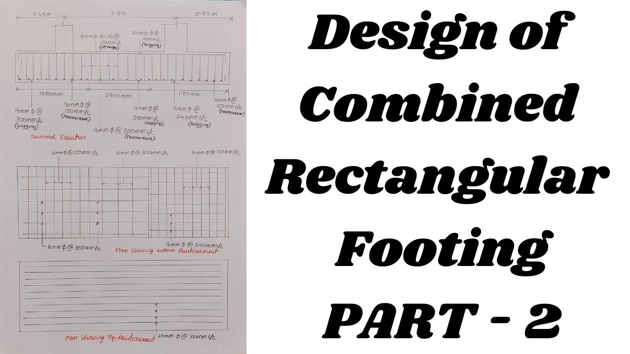 Design of Combined Rectangular Footing Part 2 | Check for 1 Way Shear ...