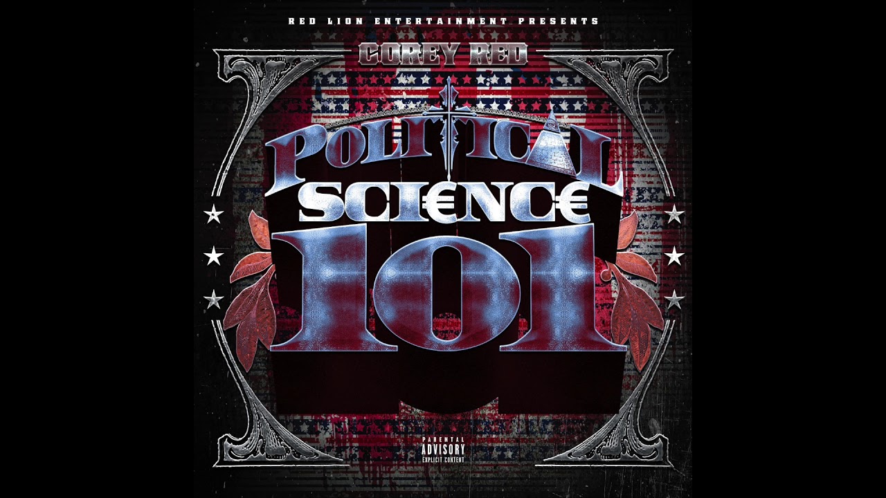 4. Political Science 101 Feat. Precise - Political Science 101 - Cory ...