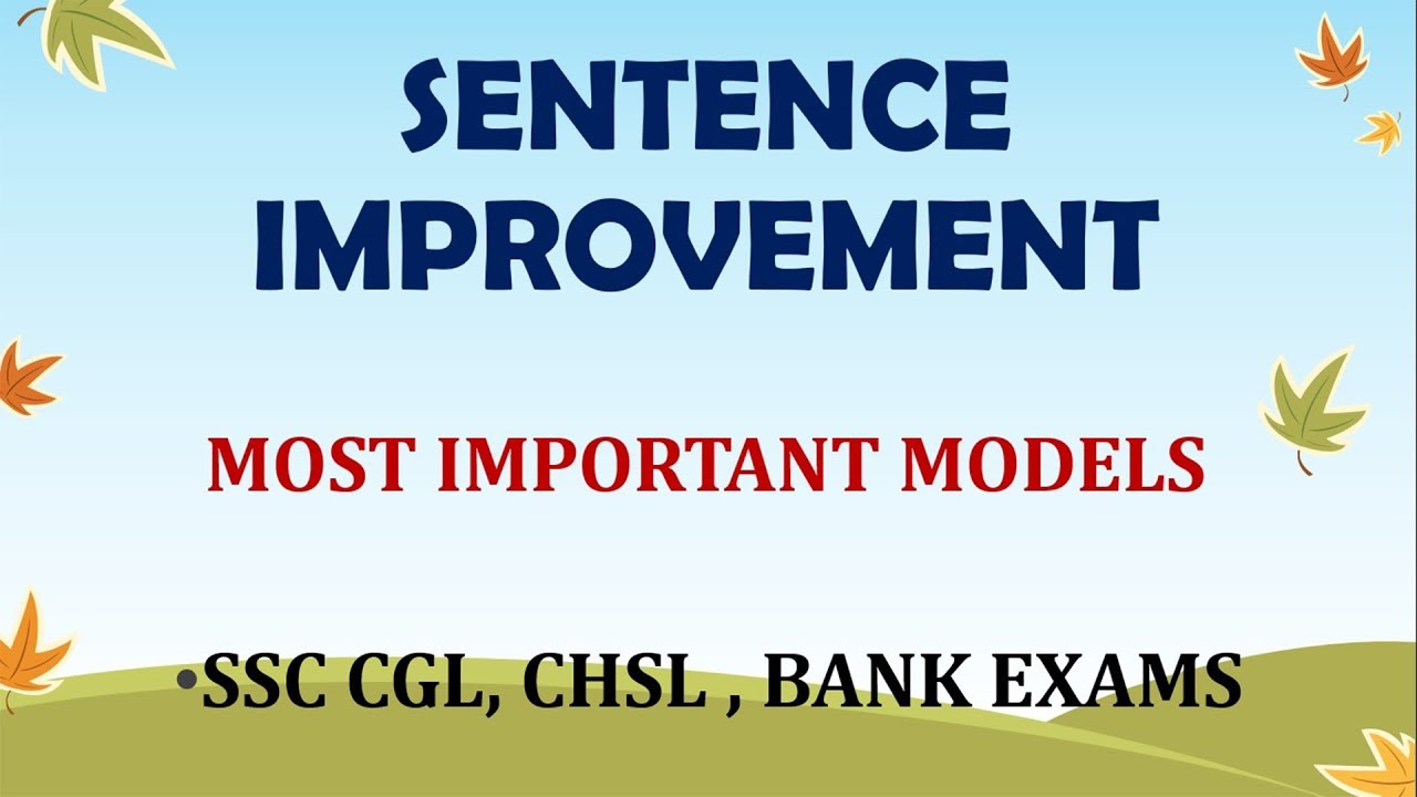 SENTENCE IMPROVEMENT | MOST IMPORTANT MODELS| SSC CGL |CHSL - YouTube