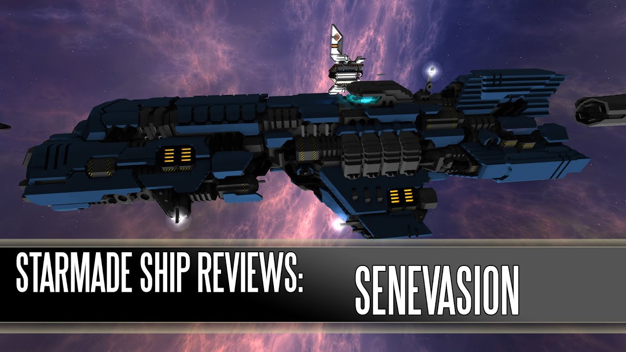 Starmade Ship Reviews: SenEvasion - YouTube