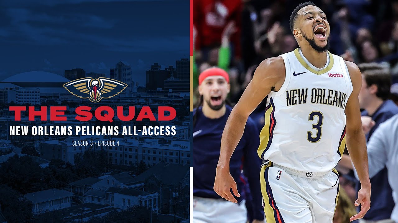 The Squad Season 3 Ep. 4 | New Orleans Pelicans All-Access - YouTube