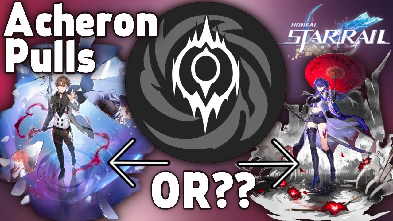 Welt baited???? HSR Acheron PPulls - YouTube