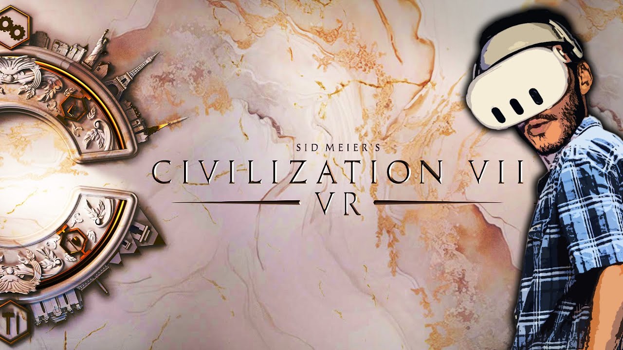 Civilization VII VR is coming to Quest 3 SOON!! - YouTube