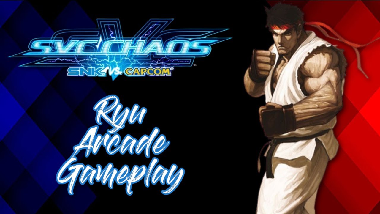 SVC Chaos SNK Vs. Capcom: Ryu Arcade Gameplay - YouTube