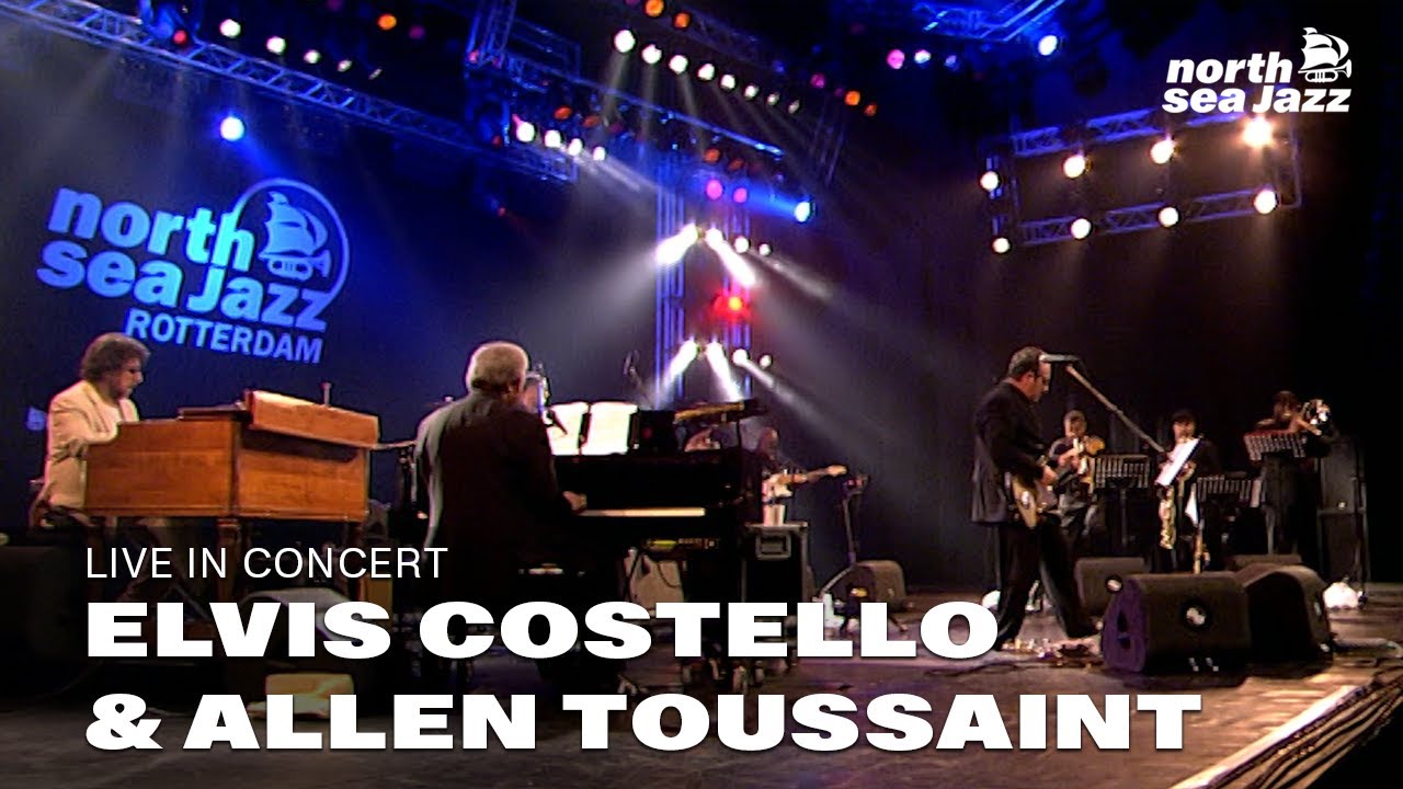 Elvis Costello & Allen Toussaint - Full Concert [HD] | North Sea Jazz ...