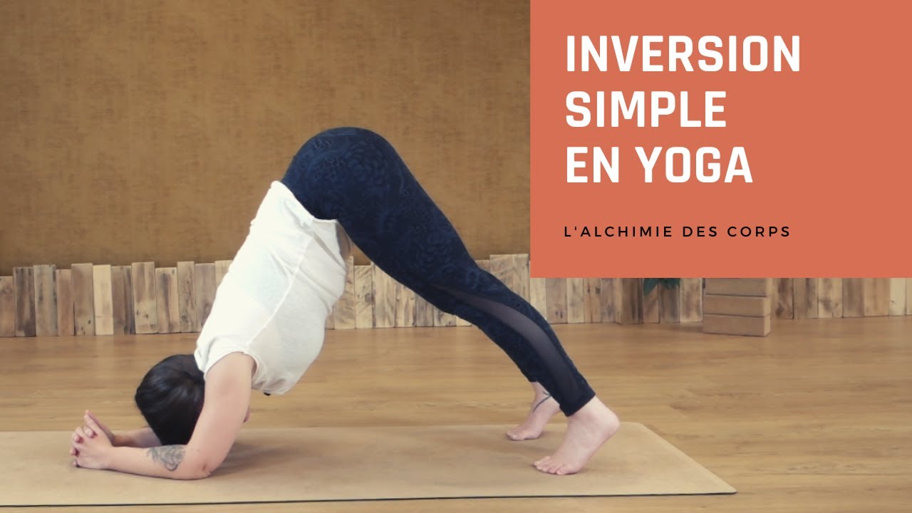 Inversion simple en Yoga 🔸 Confirmé - YouTube