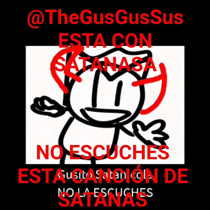 @TheGudGusSus ESTA CON EL DIABLO. NO LE HAGAN CASO A ESE ENGENDRO DEL ...