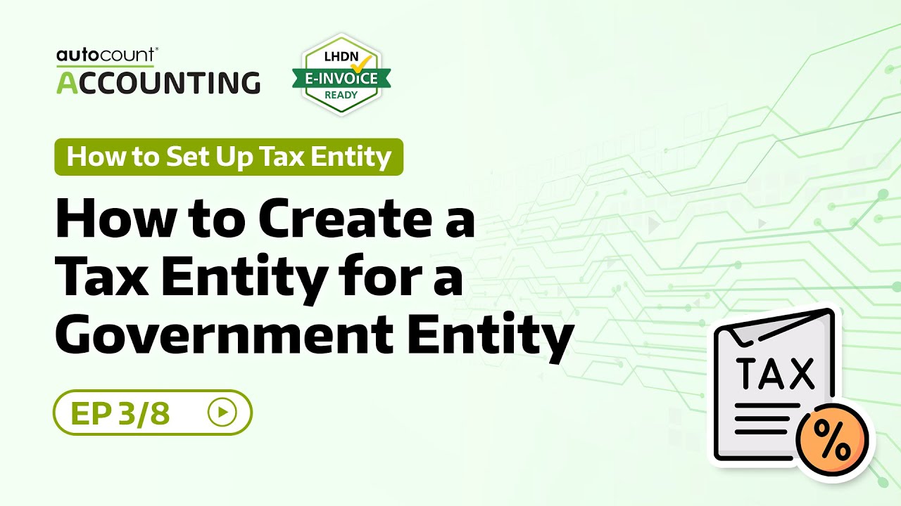 How to Create Tax Entity for a Government Entity | How to Set Up Tax ...