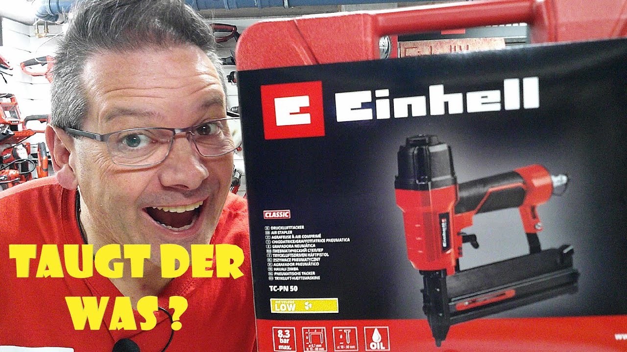 Einhell Tacker Nagler TC-PN 50 #einhellharry #einhell_ag - YouTube