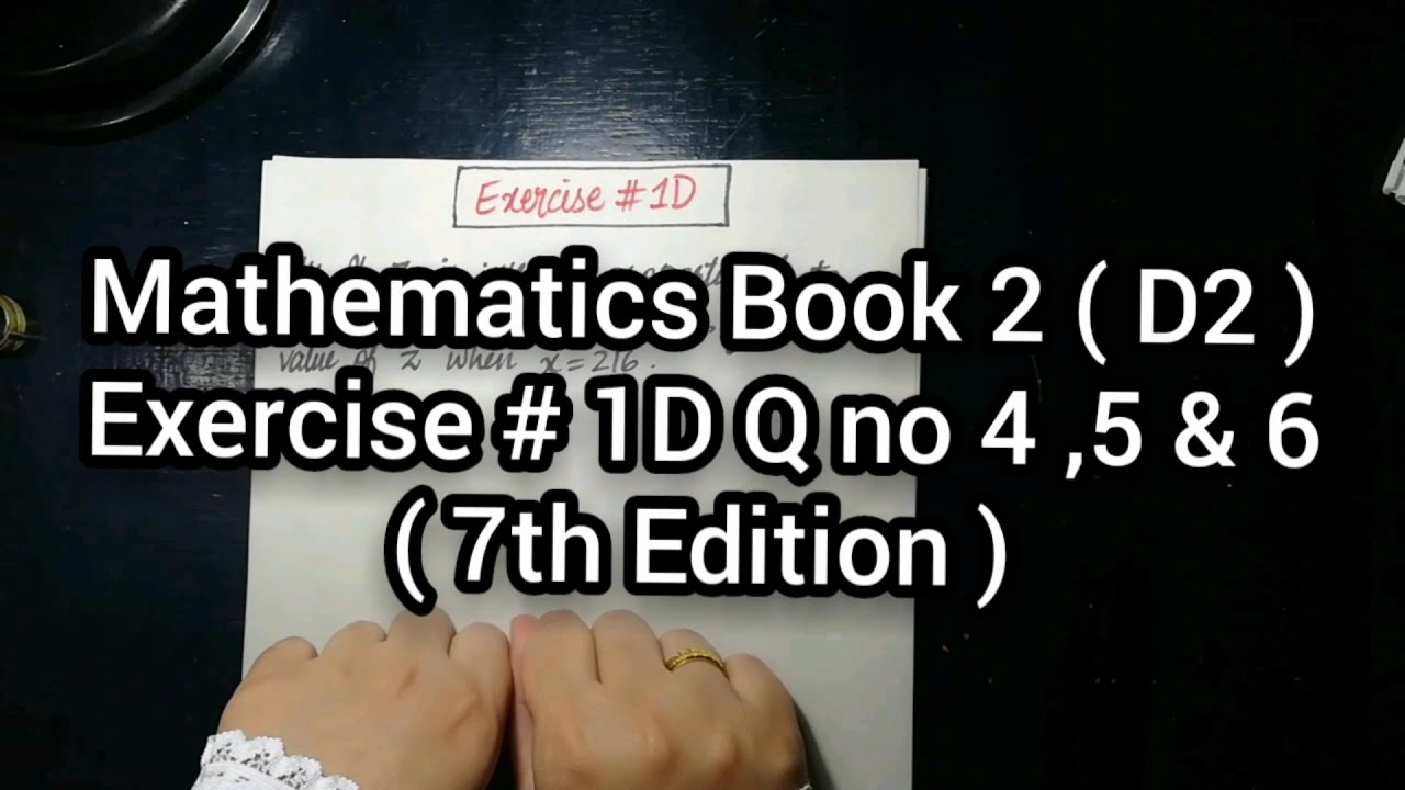 Mathematics Book 2 ( D2 ) New syllabus | 7th Edition | Exercise 1 D ...