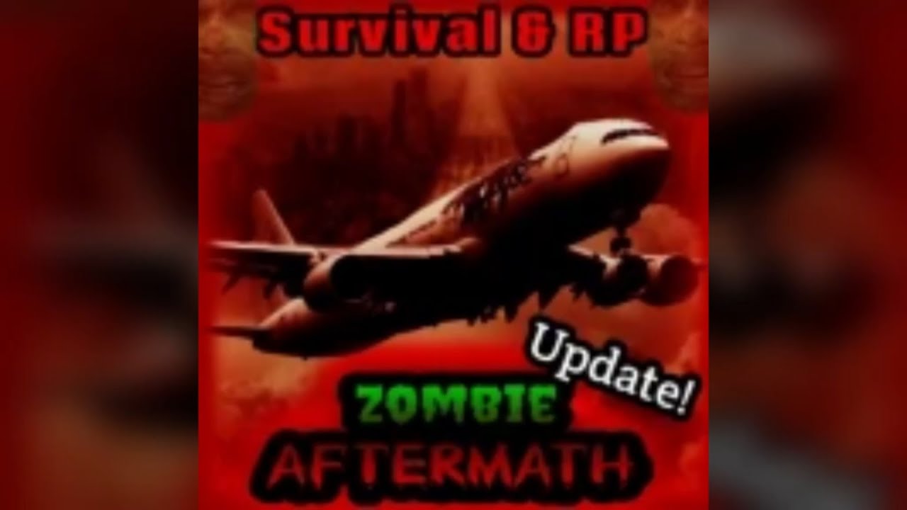 Zombie Aftermath: Survival & Roleplay(UPDATE) - YouTube