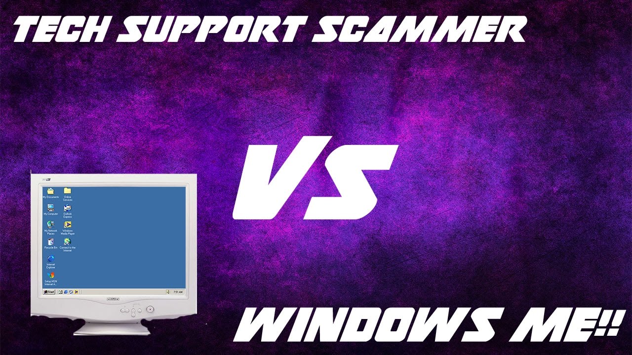 Tech Support Scammer vs Windows ME - YouTube