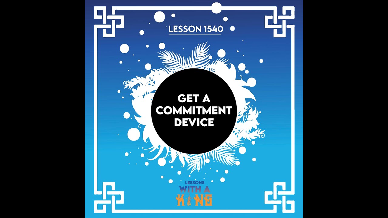 Lesson 1540: Get A Commitment Device - YouTube