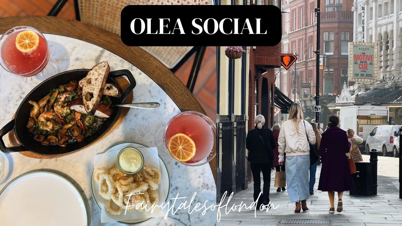 Olea Social I Where to eat in Covent Garden I What to do in Covent ...