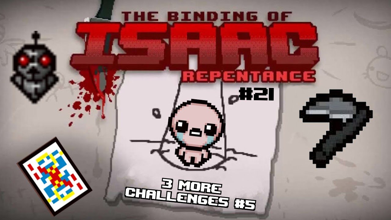 3 more challenges # 5 | Uploading The Binding of Isaac until i get DEAD ...