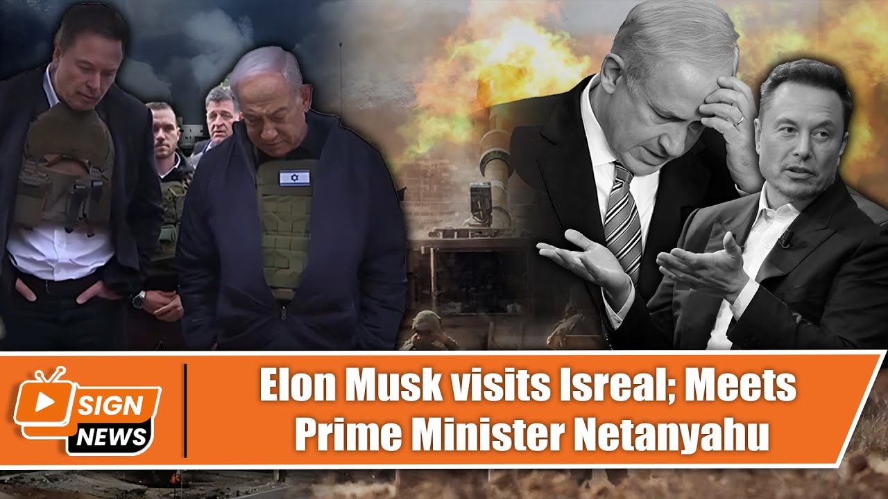 Elon Musk visits Isreal; Meets Prime Minister Netanyahu - YouTube