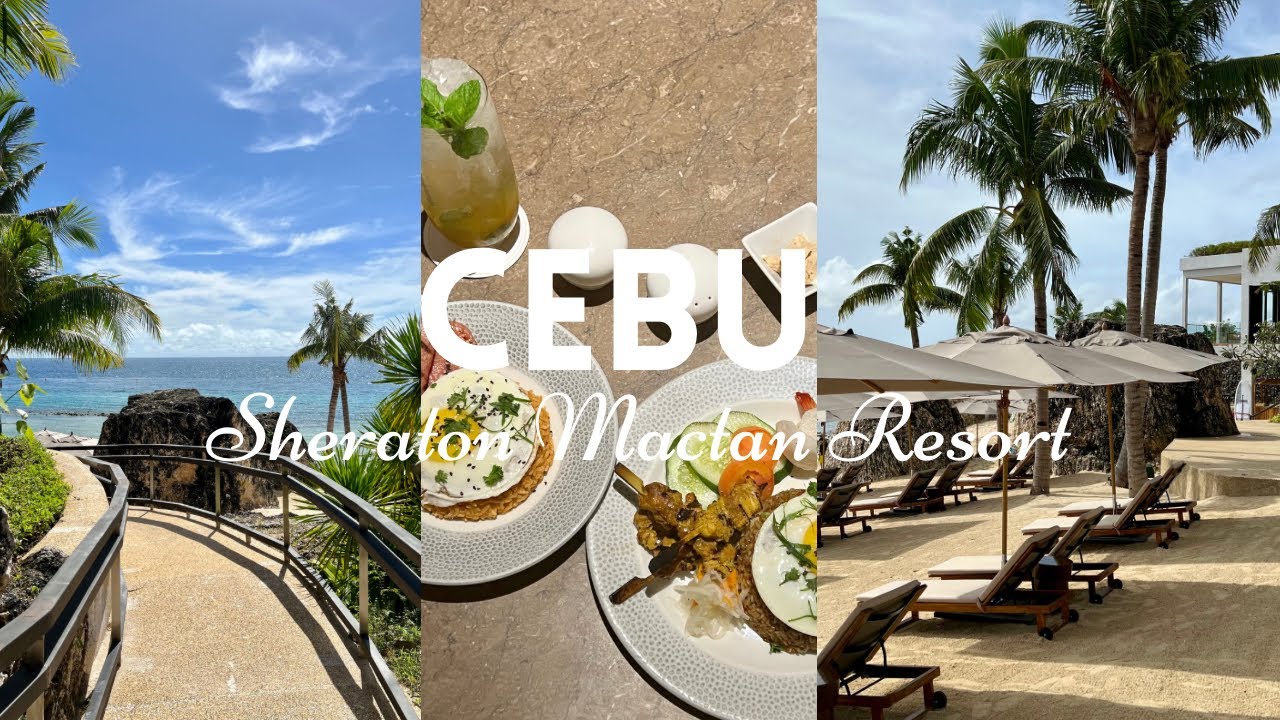 CEBU | Three-night stay at Sheraton Mactan (5 Cien, DIP, Buhi Cave) 🏝️🥙 ...