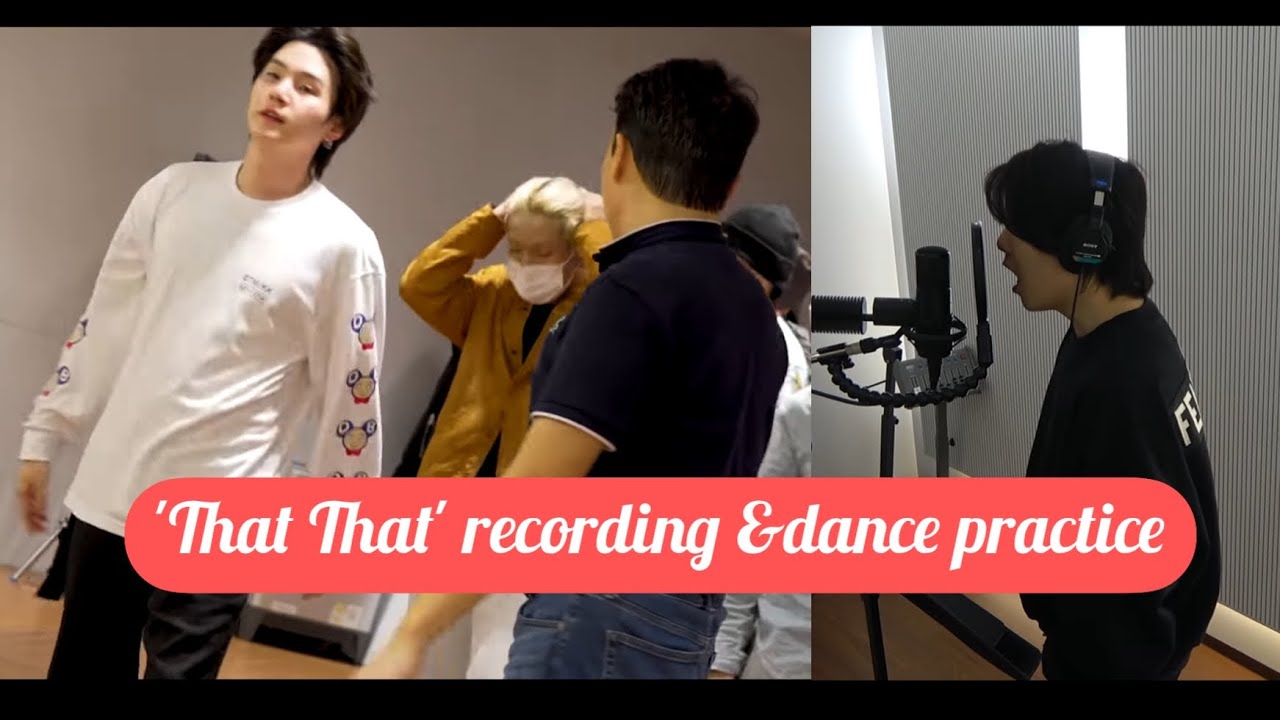 Suga recording 'That That' & dance practice (Eng Sub) - YouTube