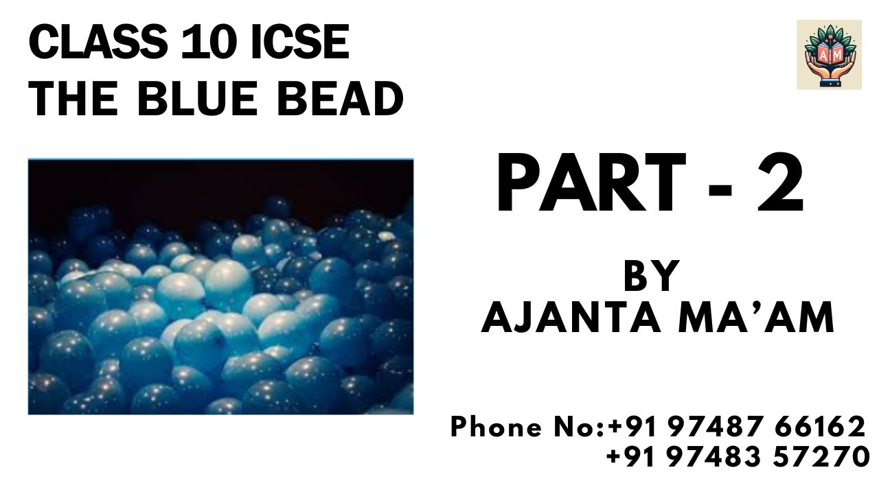 🌀 The Blue Bead | Part 2: Unraveling Cultural Threads | By Ajanta Ma'am ...