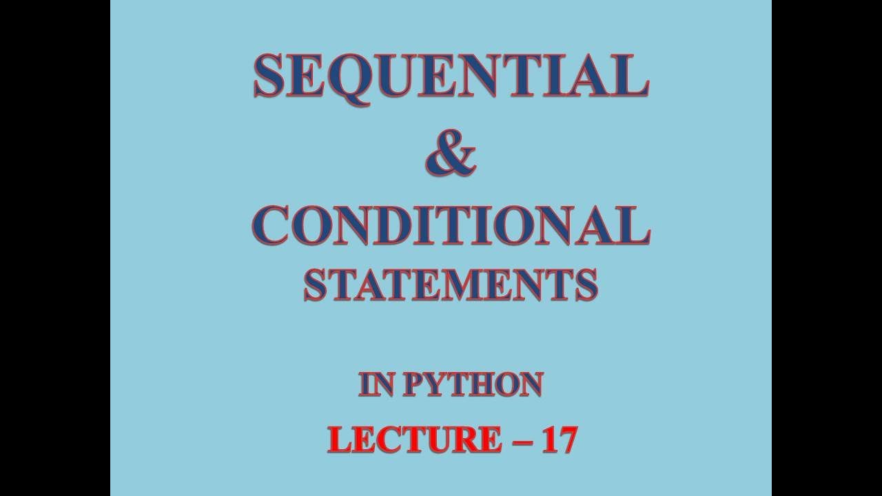 Sequential Statements If Conditional Statement Xi Informatics Practices Youtube 8178