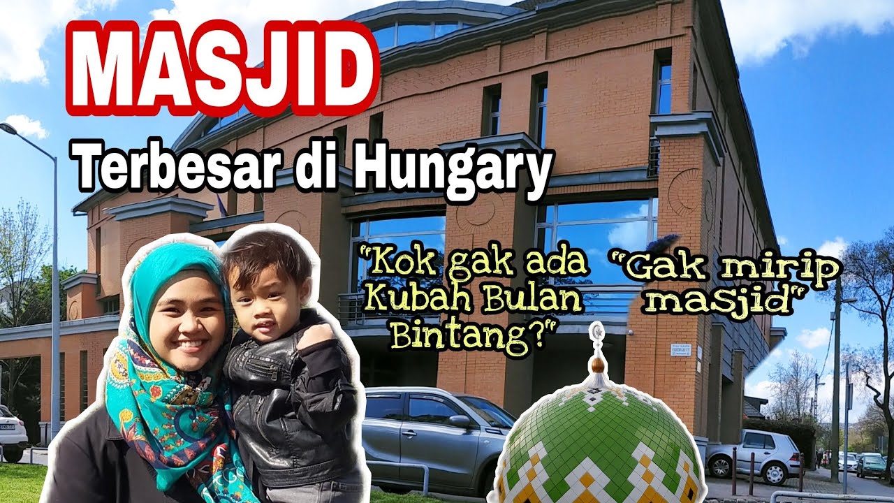 Islam di Hongaria - Budapest Mosque, Hungary - YouTube