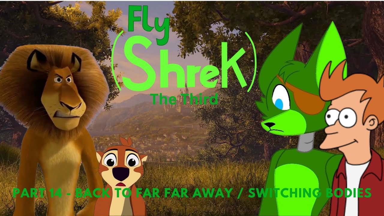 "Fly (Shrek) the Third" Part 14 - Back to Far Far Away / Switching ...