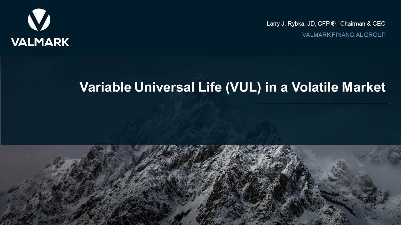 Variable Universal Life (VUL) in a Volatile Market - YouTube