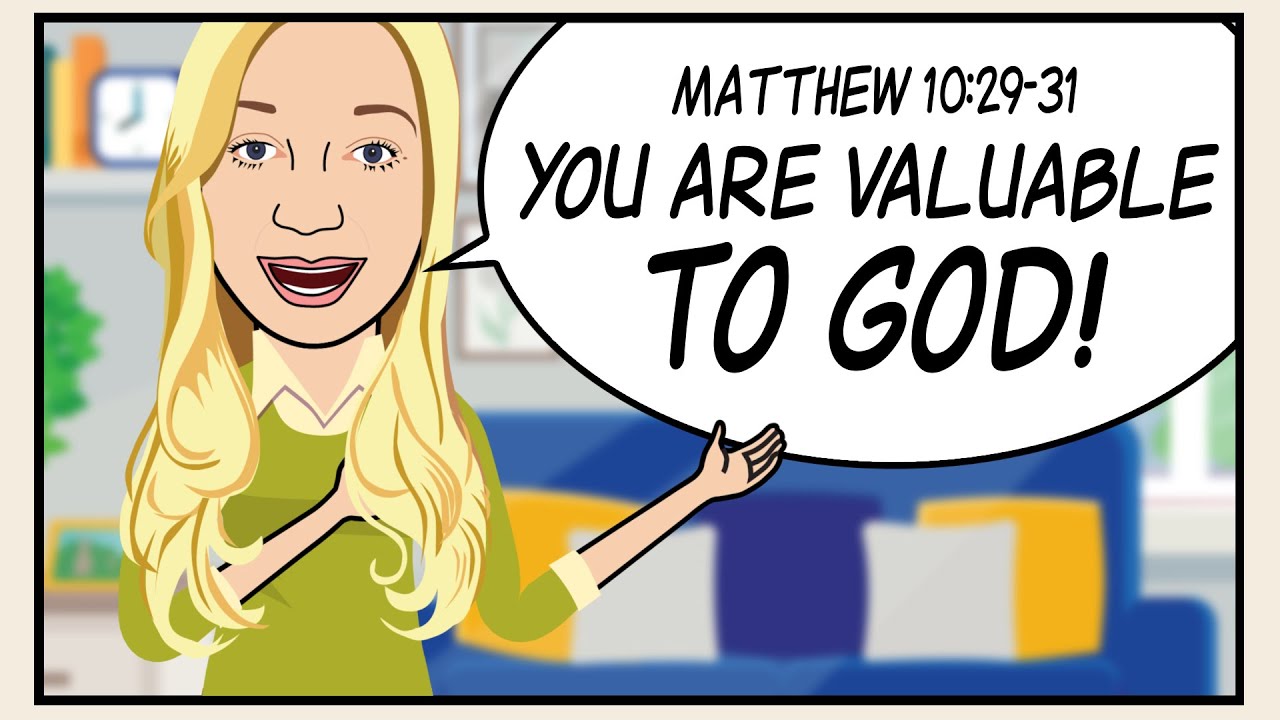 YOU ARE VALUABLE TO GOD! Scripture Song - Matthew 10:29-31 - YouTube