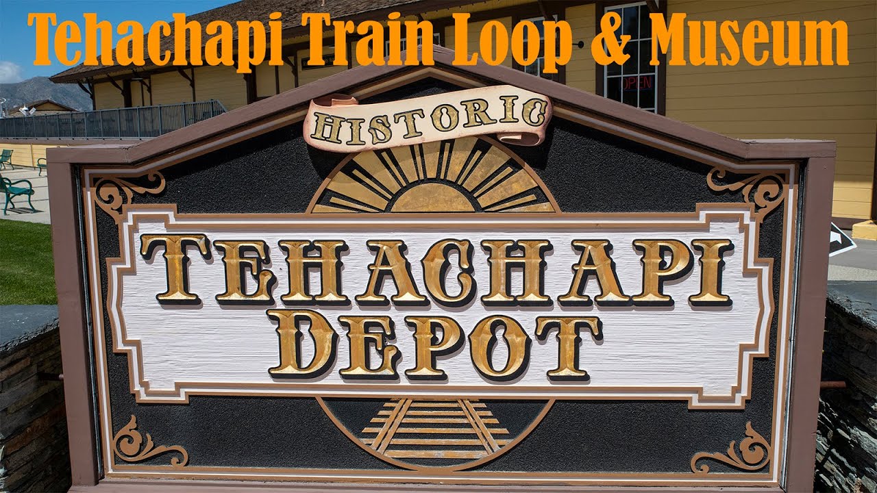 Visiting the Tehachapi Depot Museum, historic Keene Cafe and Tehachapi ...