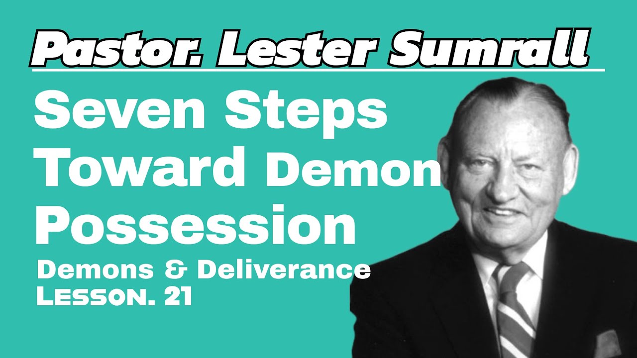 Seven Steps Toward Demon Possession | Demons & Deliverance 21 - Pastor ...