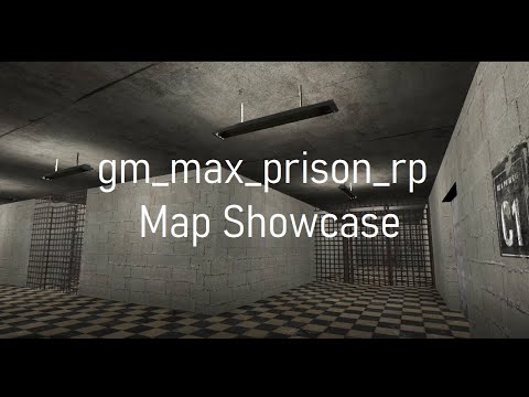 GMOD Map Showcase | gm_max_prison_rp (Outdated - Old Version 1.0) - YouTube