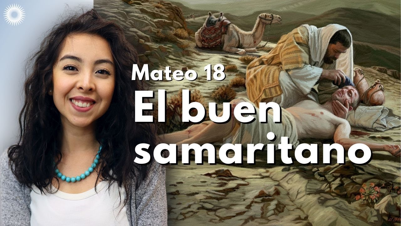 El buen samaritano: dos lecciones de amor - YouTube