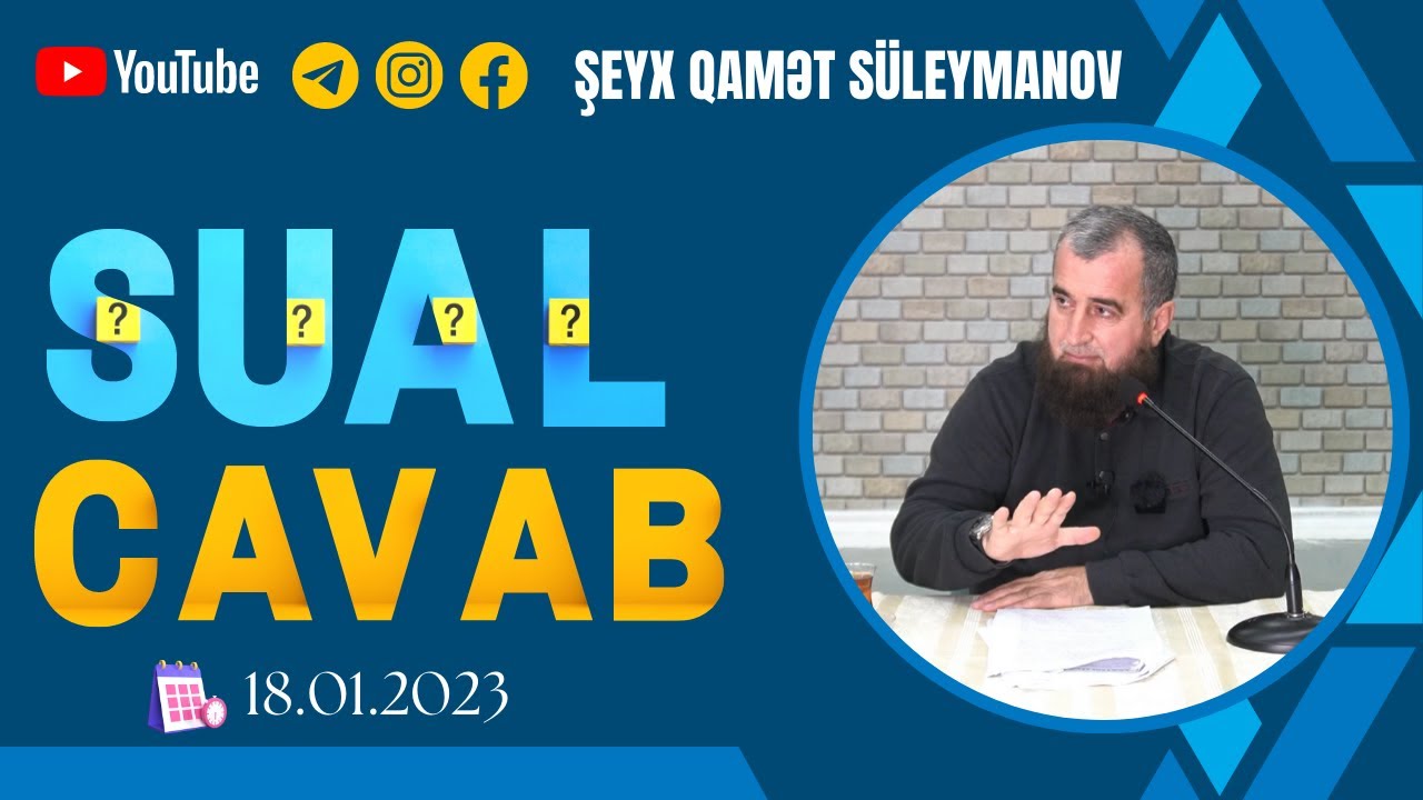 Sual-cavab - 18.01.2023 | Şeyx Qamət Süleymanov - YouTube