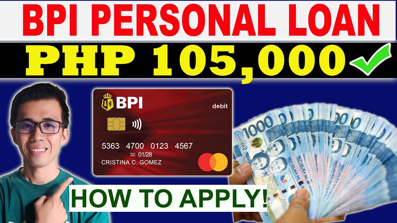 BPI PERSONAL LOAN OFFER | PAANO MAG-APPLY NG MABILIS | FAST APPROVAL BPI LOAN 2025 - YouTube