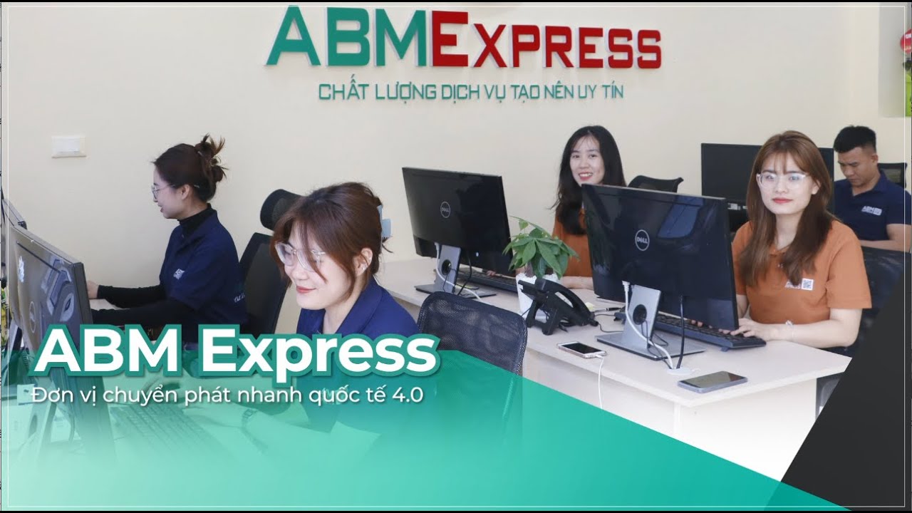 ABM EXPRESS - CHUYỂN PHÁT NHANH QUỐC TẾ 4.0 - YouTube