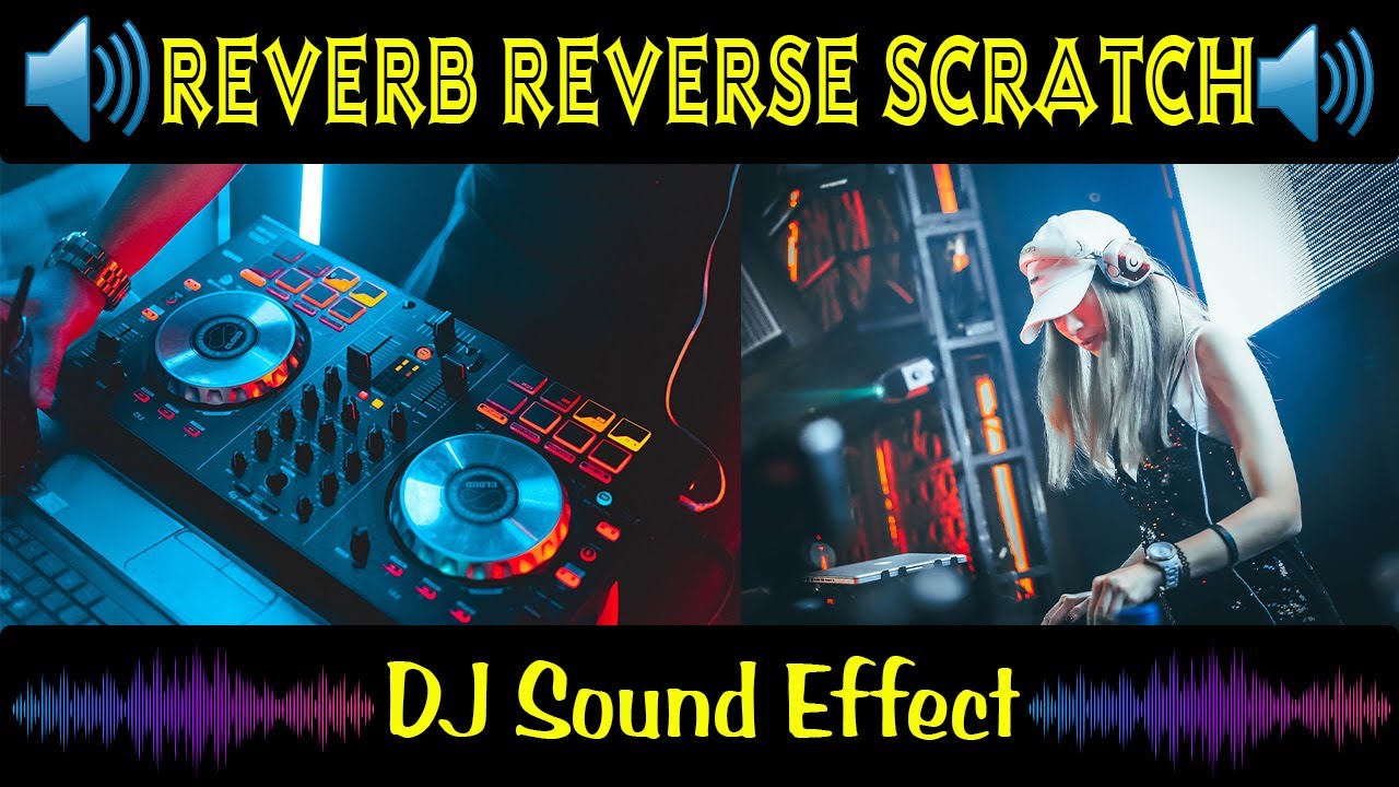 Reverb Reverse Scratch | DJ Sound Effect - YouTube