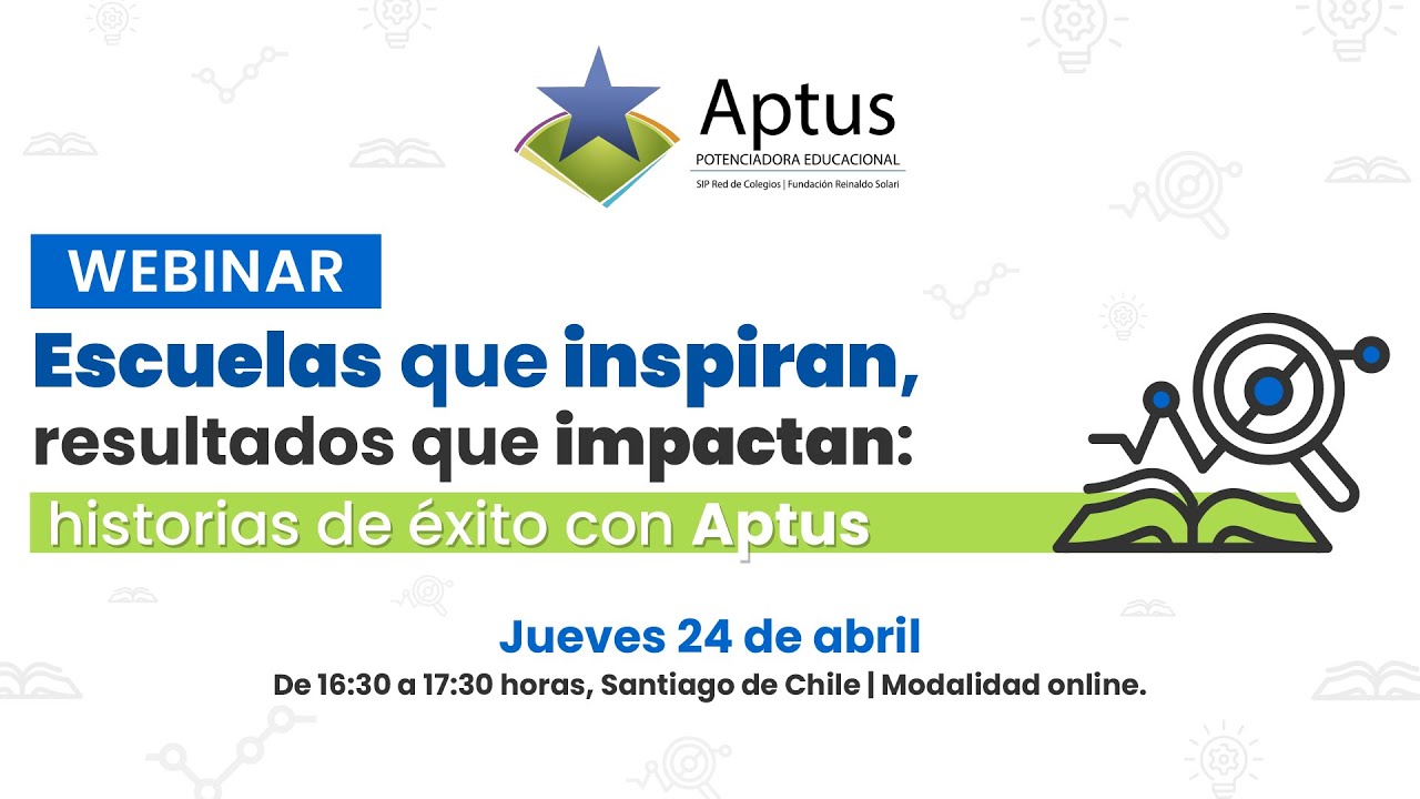 Webinar: Escuelas que inspiran, resultados que impactan: historias de éxito con Aptus - YouTube